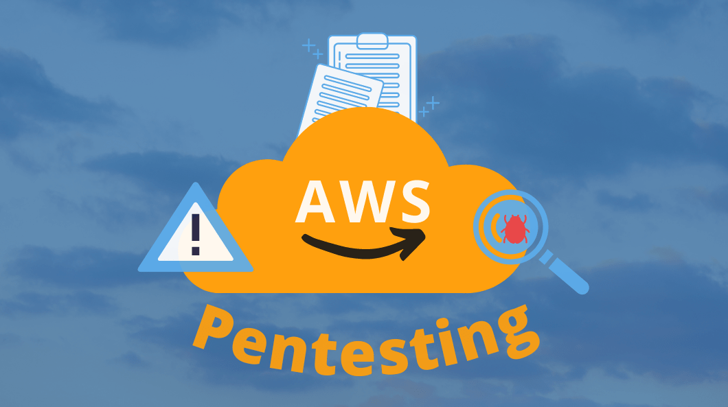 AWS Pentesting to Avoid Data Breaches on AWS Cloud Services